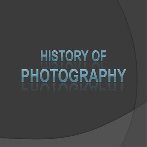 History of photography | PPT