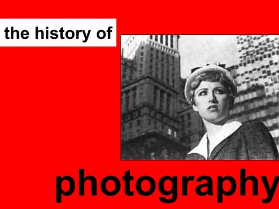 History of photography ppt | PPT