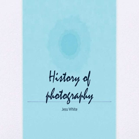 History of photography | PPT