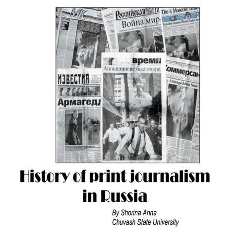 History of print journalism in Russia | PPT