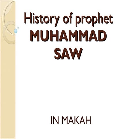 History of prophet muhammad saw | PPT