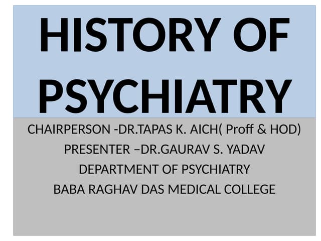 HISTORY OF PSYCHIATRY.ppt