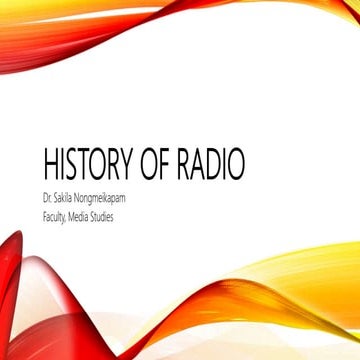 History of radio and its developments | PPTX