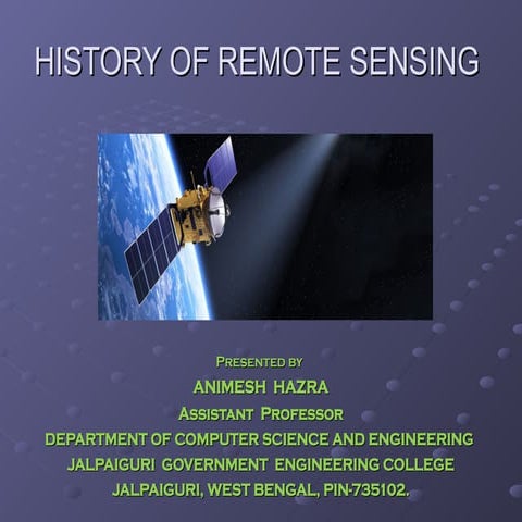 HISTORY_OF_REMOTE_SENSING it helps to ge | PPT