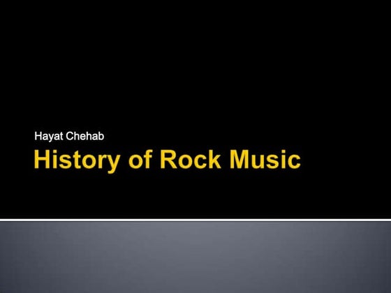 HISTORY OF ROCK THROUGH THE PASS OF TIME.pptx