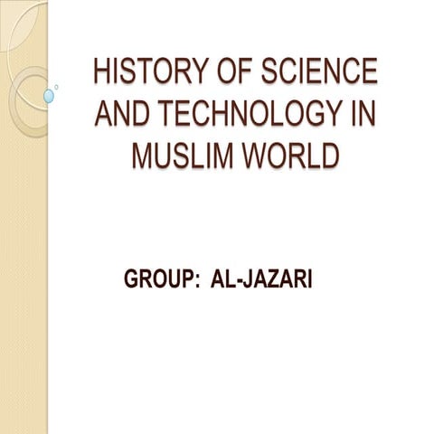 History of science and technology in muslim world | PPTX