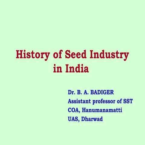 History of seed indusry in India and global seed industry | PPTX