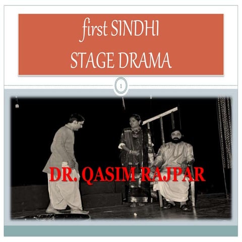 History of sindhi stage drama | Dr. Qasim Rajpar | PPT
