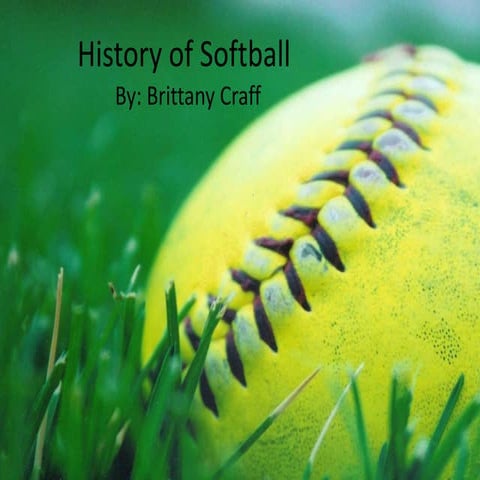 History of softball | PPT