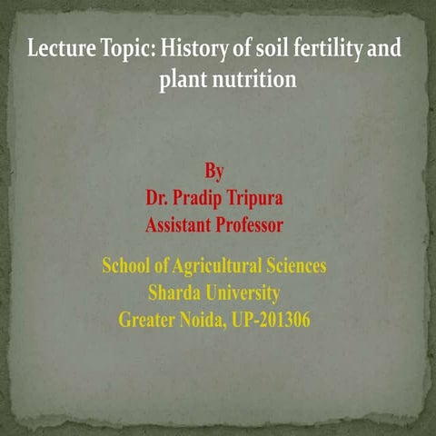 Historical background of Soil Fertility | PPTX