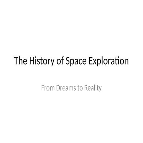 History_of_Space_Exploration.pptx.3652215 | PPTX