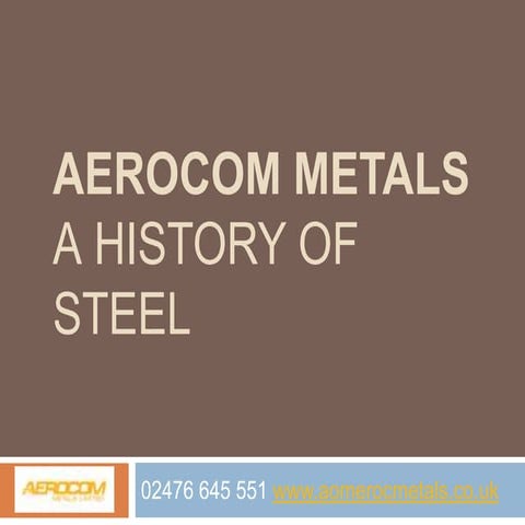 The History of Steel | PPTX