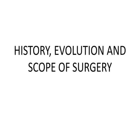 History of surgery | PPTX