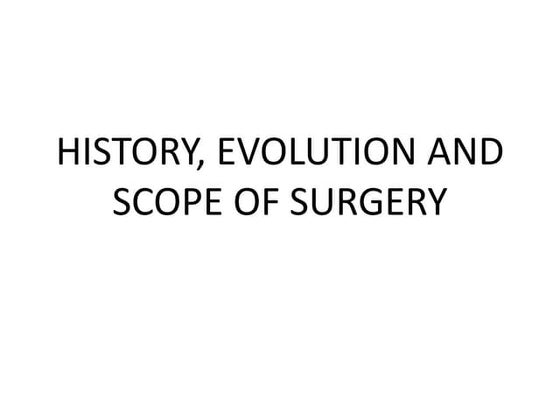 Introduction to surgery | PPTX | Surgery | Medical Health