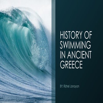 HISTORY OF SWIMMING IN ANCIENT GREECE.pptx