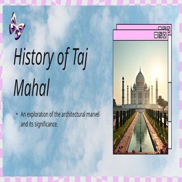 The majestic History of the Taj Mahal.pptx