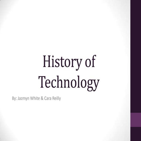 History of Technology | PPTX