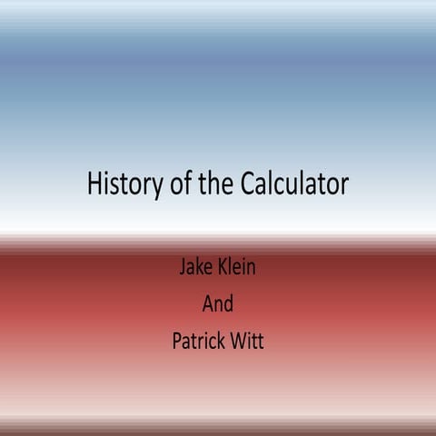 History of the Calculator | PPTX