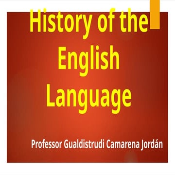 History of the English Languuuuuuuuuuuuuuage.pptx