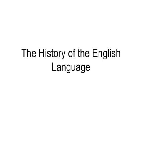 History of the English Language in Presentation | PPT