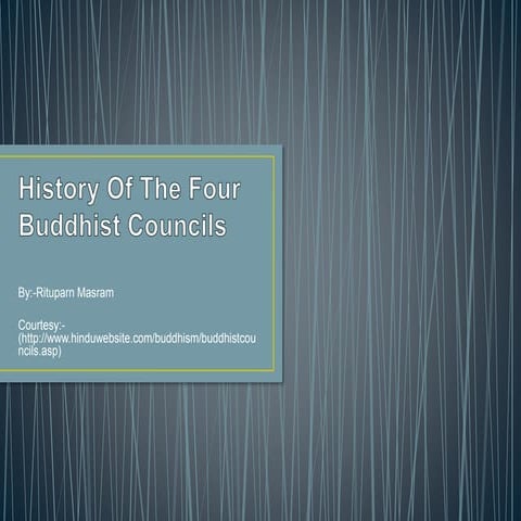 History of the four buddhist councils | PPTX