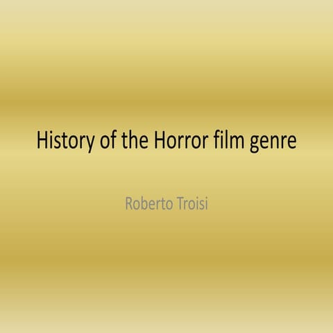 History and evolution of the horror genre | PPTX