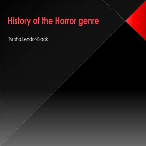 History of the horror genre | PPT