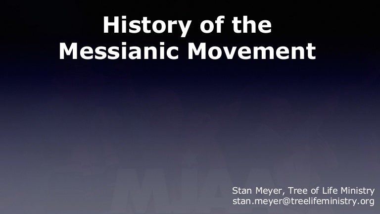 History of the messianic movement