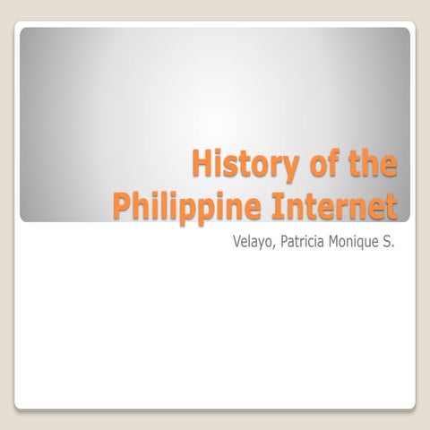 History of the philippine internet | PPTX