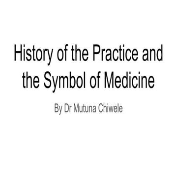 History of the practice and the symbol of medicine | PDF