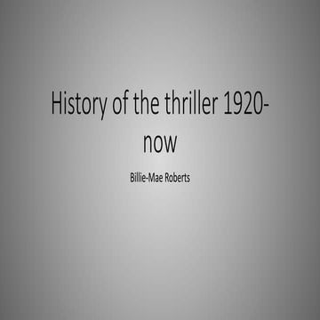 History of the thriller genre timeline | PPTX