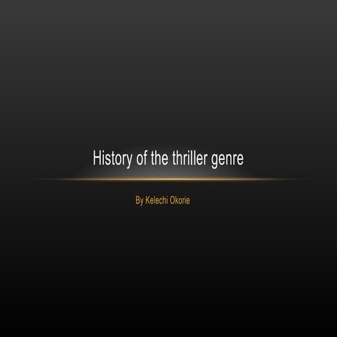 History of the thriller genre | PPT