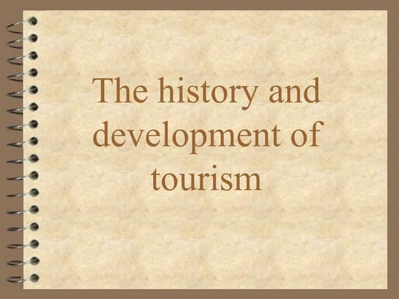 History of tourism | PPTX