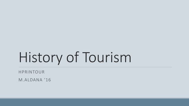 The History of Tourism | PPTX