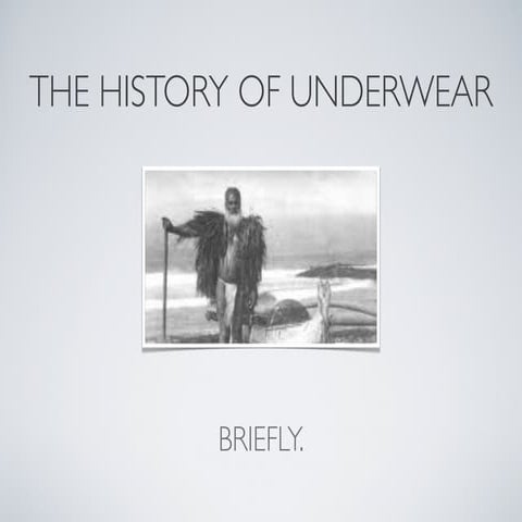 History Of Underwear, Briefly | PDF