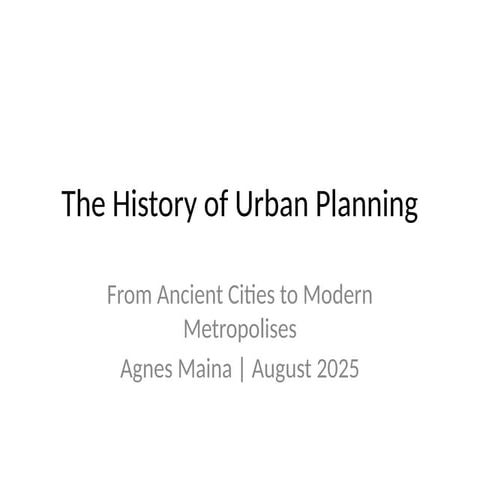History_of_Urban_Planning_Presentation.pptx
