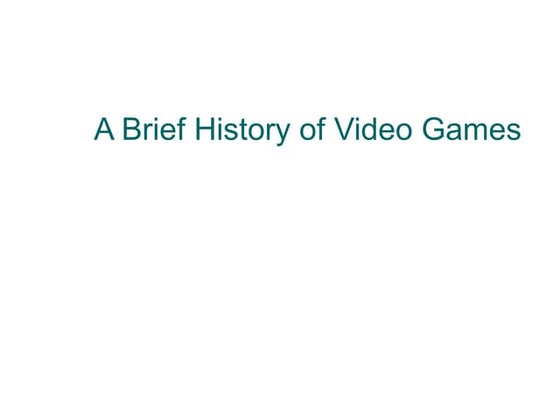 Evolution of video games | PPT