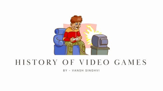 History Of Video Games | PPTX