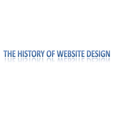 History Of Web Design | PPTX