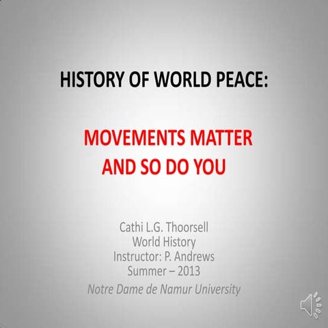History of world peace power point presentation c. thoorsell 16 2013 ...