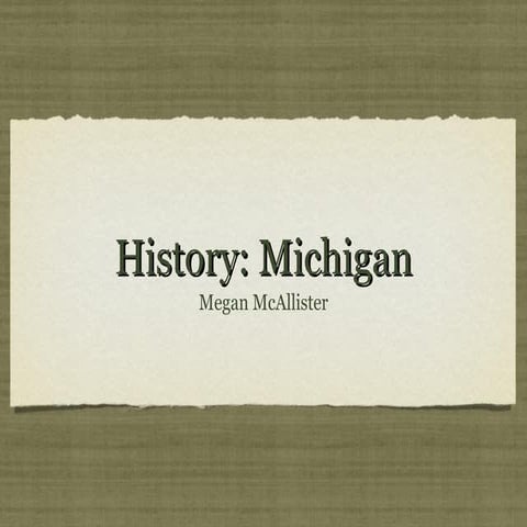 History on michigan | PPT