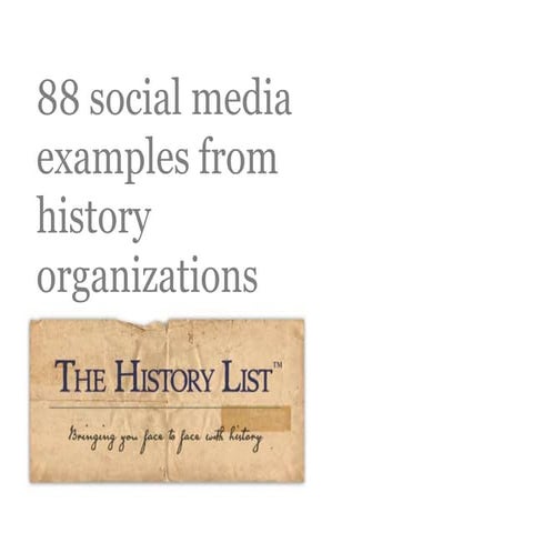 88 social media examples from historical societies, historic sites ...