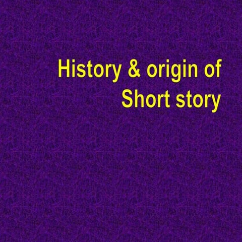 History & origin of Short story.pptx