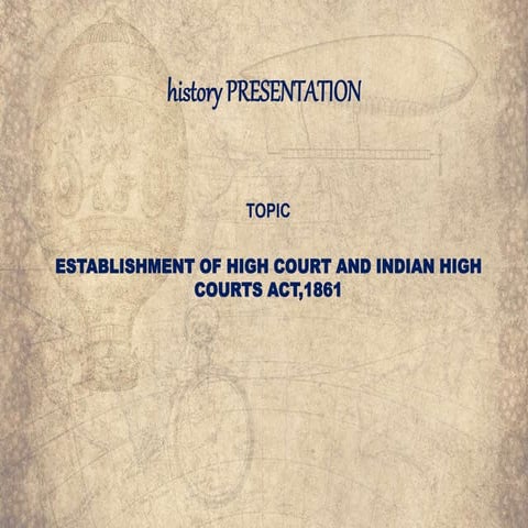 Mayors Court in India (Charter of 1687, 1726 and 1753) | PPTX