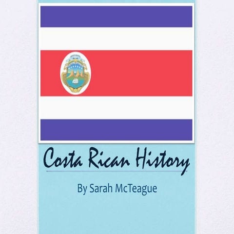 Costa Rican History | PPTX