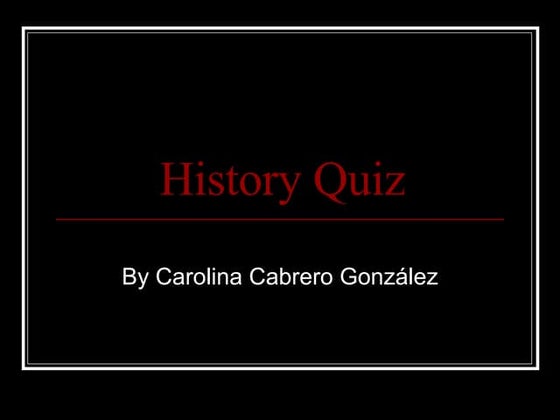 History Quiz | PPT