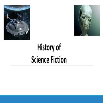 History sci fi | PPTX | Science Fiction | Genres