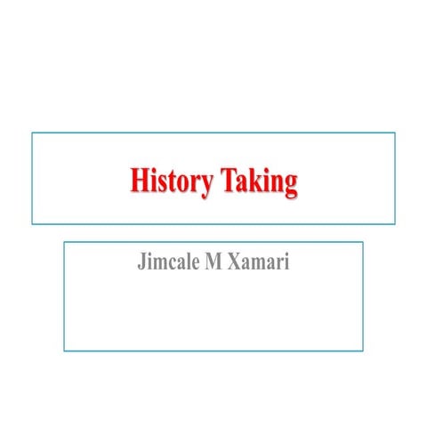 History taking | PPTX