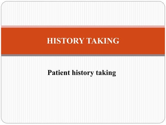 History taking | PPT