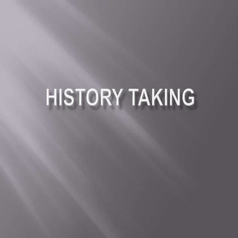 History Taking final.ppt
